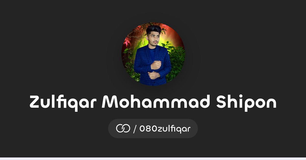 Zulfiqar Mohammad Shipon (/080zulfiqar) · solo.to