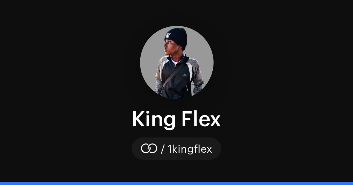 King Flex (/1kingflex) · solo.to