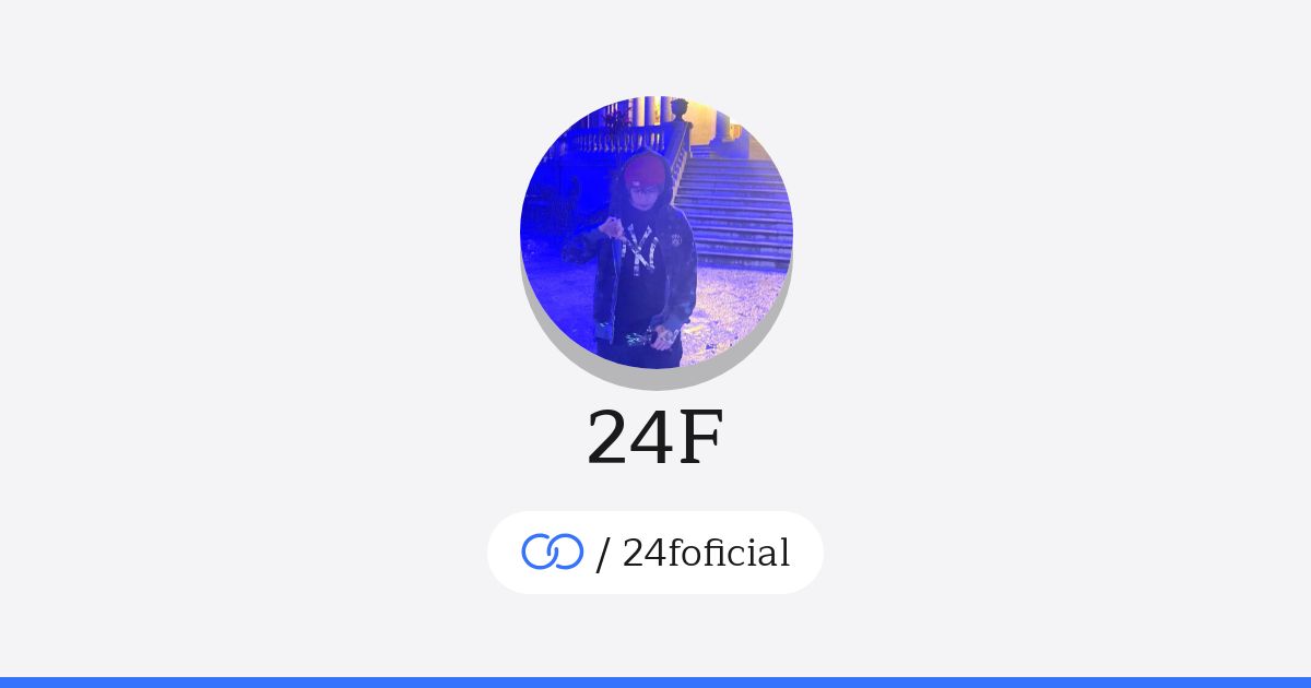 24F (/24foficial) · solo.to