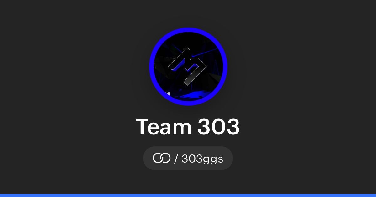 Team 303 (/303ggs) · solo.to