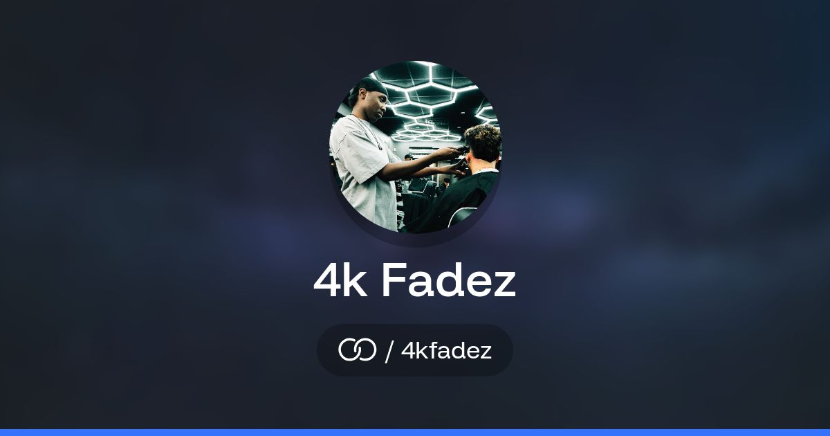 4k Fadez (/4kfadez) · solo.to