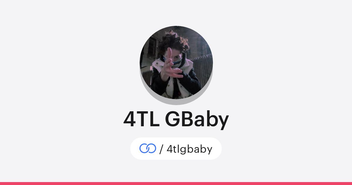 4TL GBaby (/4tlgbaby) · solo.to