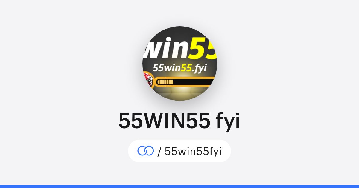 55WIN55 fyi (/55win55fyi) · solo.to