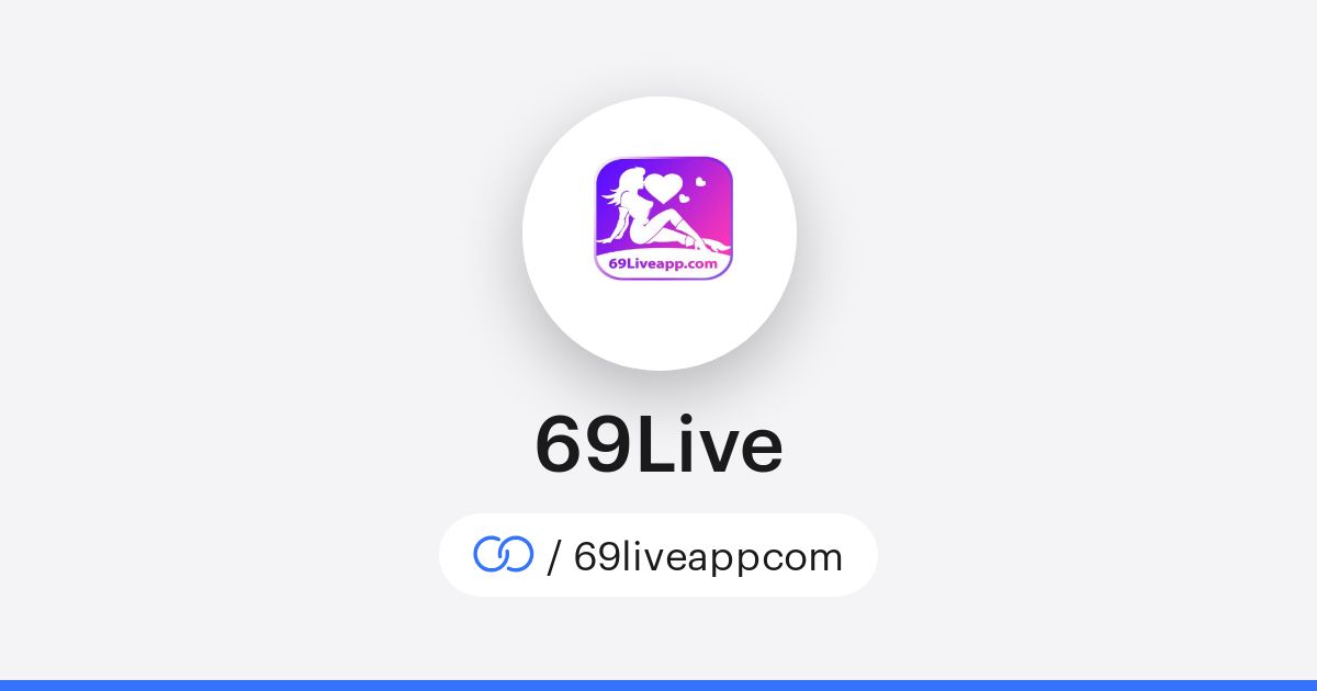 69Live (/69liveappcom) · solo.to