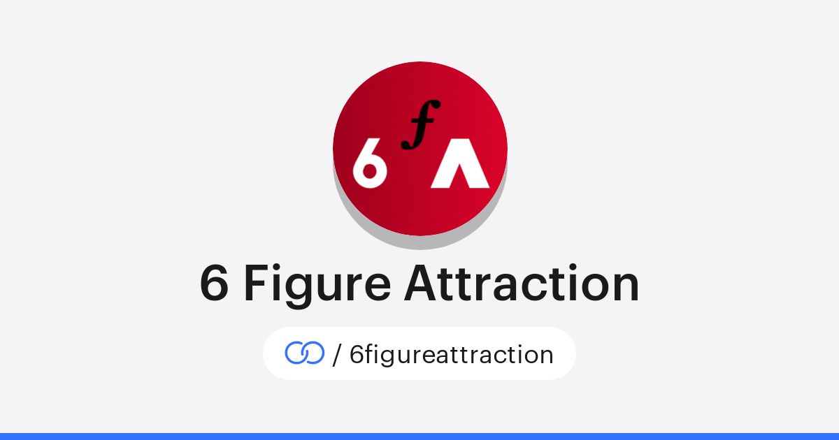 6 Figure Attraction (/6figureattraction) · solo.to