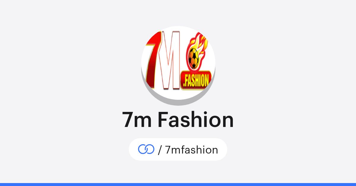 7m Fashion (/7mfashion) · solo.to