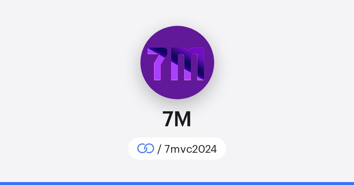 7M (/7mvc2024) · solo.to