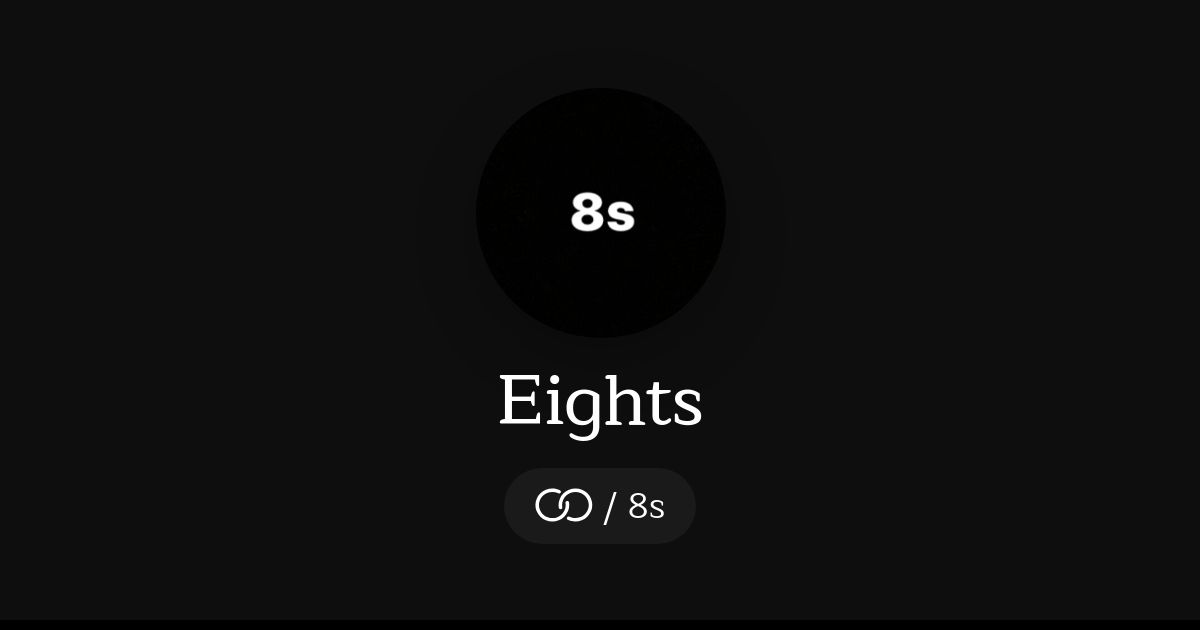 Eights (/8s) · solo.to
