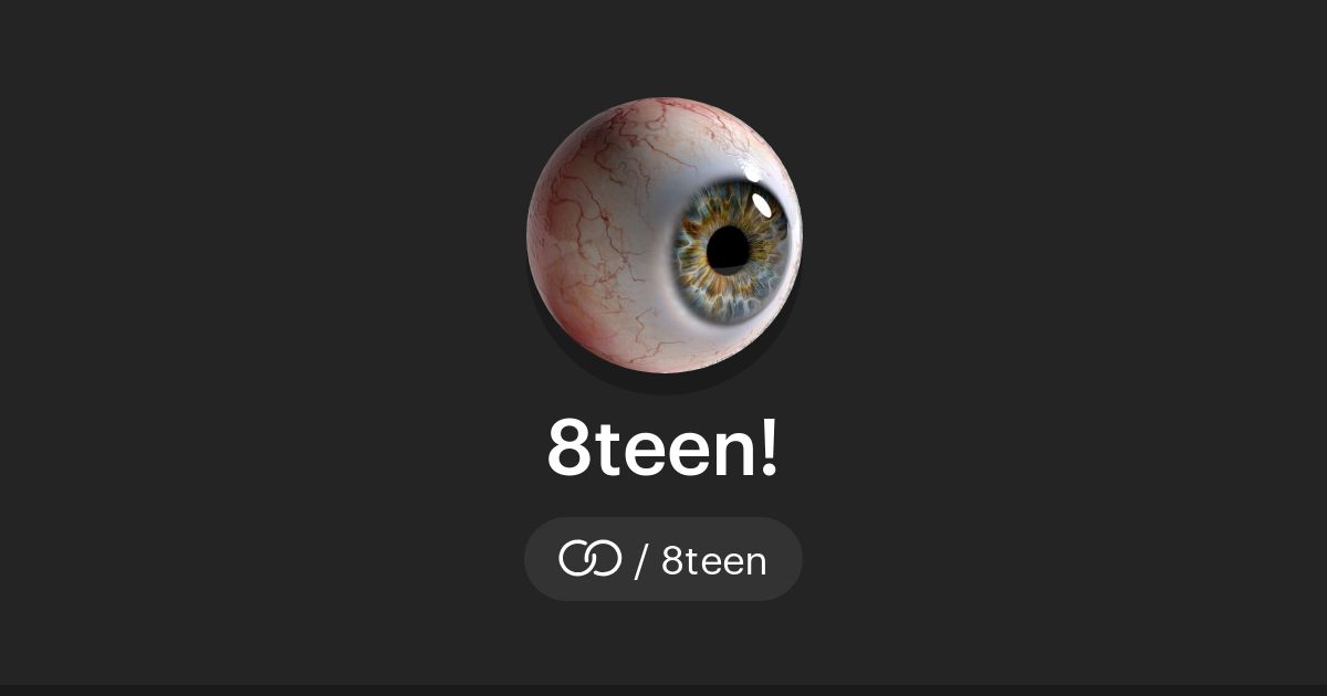 8teen! (/8teen) · solo.to