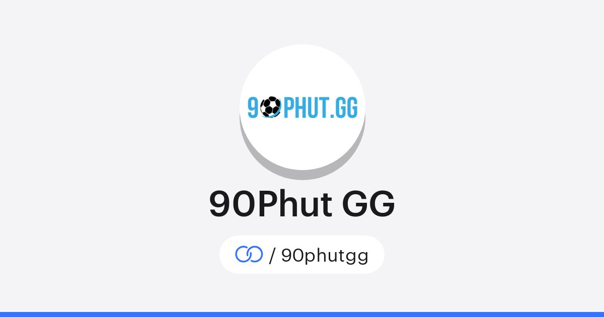 90Phut GG (/90phutgg) · solo.to