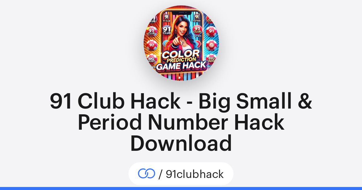 91 Club Hack - Big Small & Period Number Hack Download (/91clubhack ...