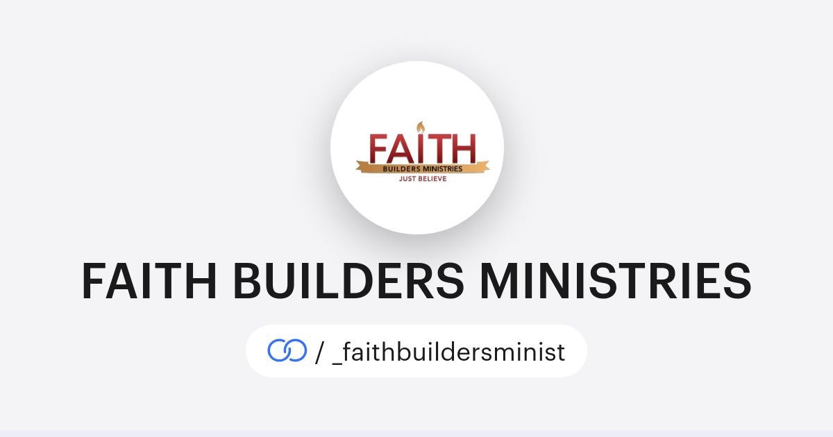 FAITH BUILDERS MINISTRIES (/_faithbuildersminist) · solo.to