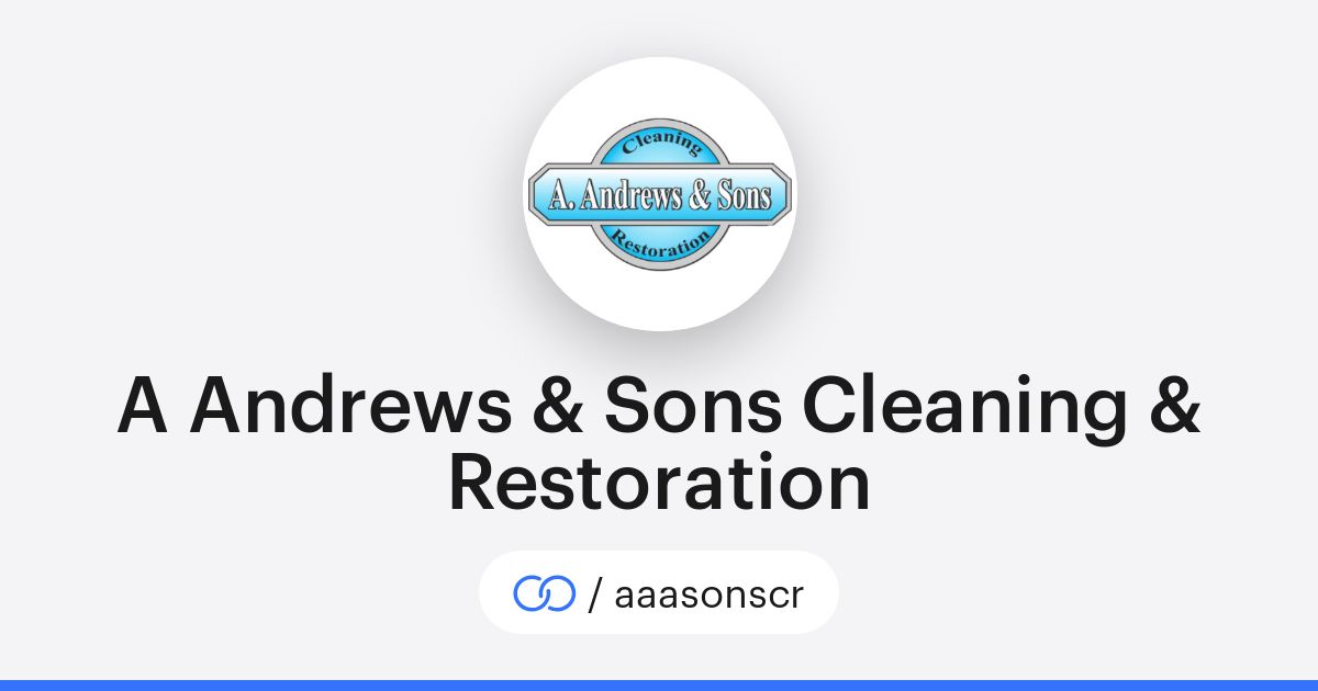 A Andrews & Sons Cleaning & Restoration (/aaasonscr) · solo.to