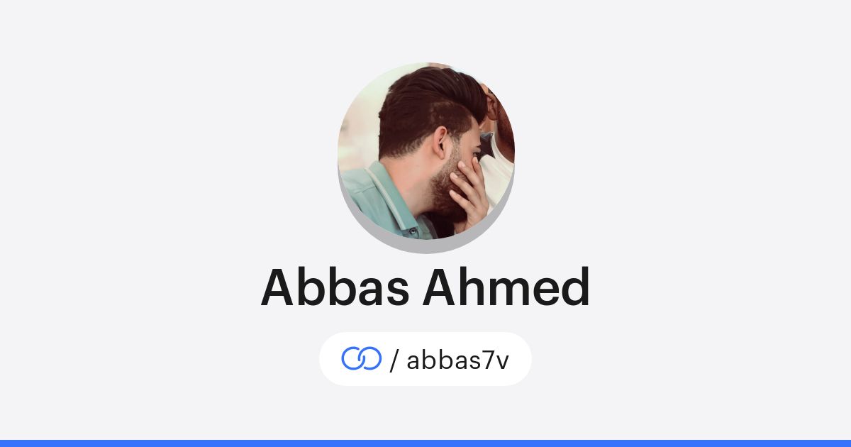 Abbas Ahmed (/abbas7v) · solo.to