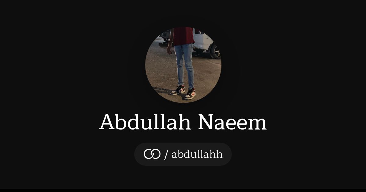 Abdullah Naeem (/abdullahh) · solo.to