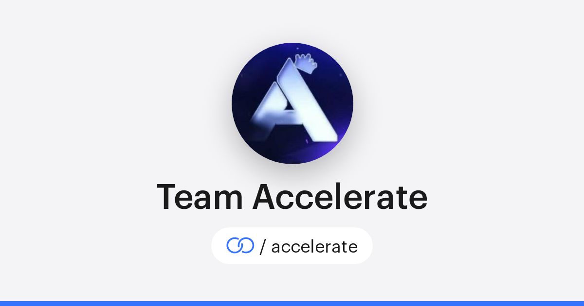 Team Accelerate (/accelerate) · solo.to