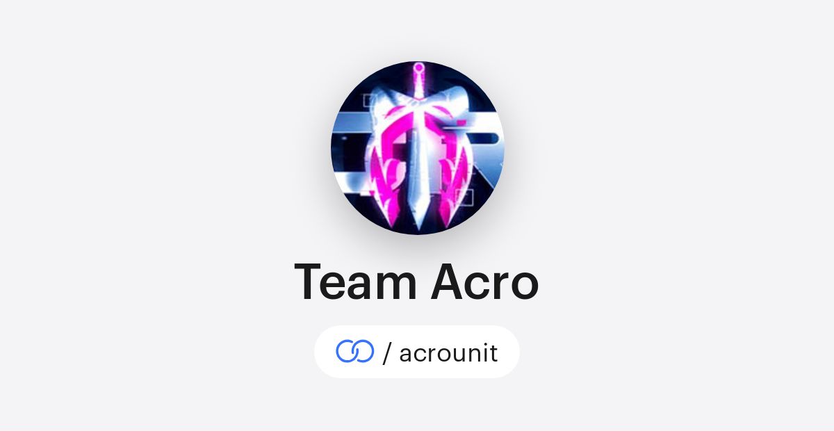 Team Acro (/acrounit) · solo.to