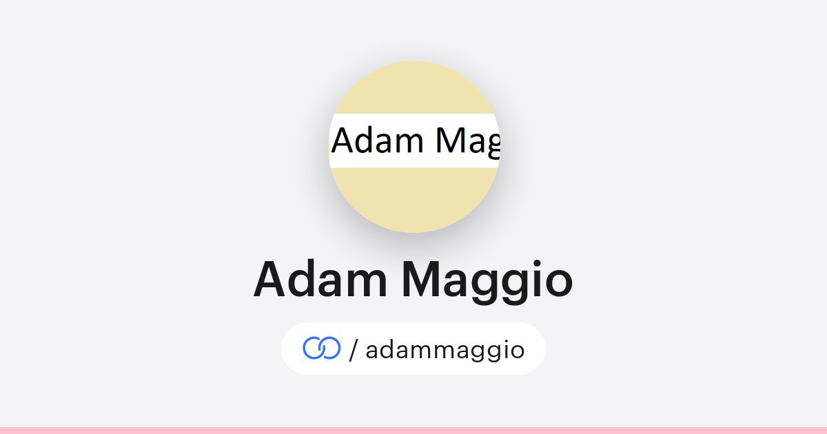 Adam Maggio (/adammaggio) · solo.to