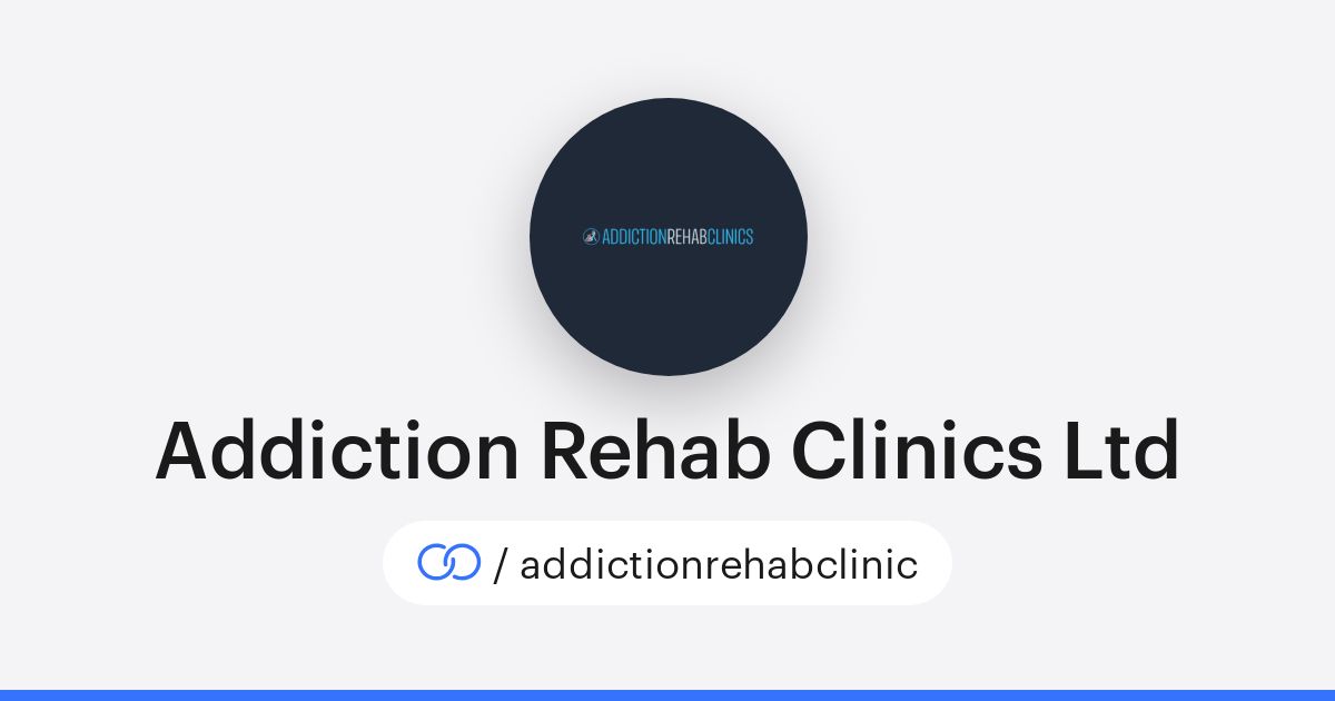 Addiction Rehab Clinics Ltd (/addictionrehabclinic) · solo.to