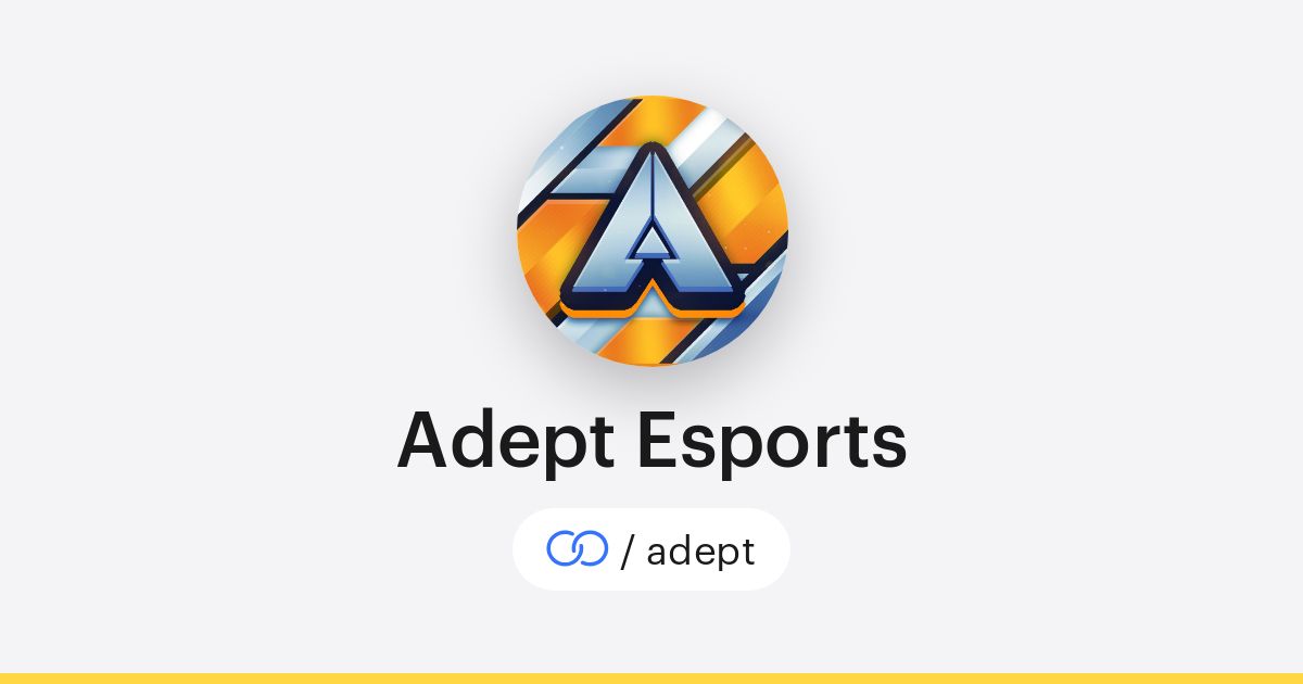 Adept Esports (/adept) · solo.to