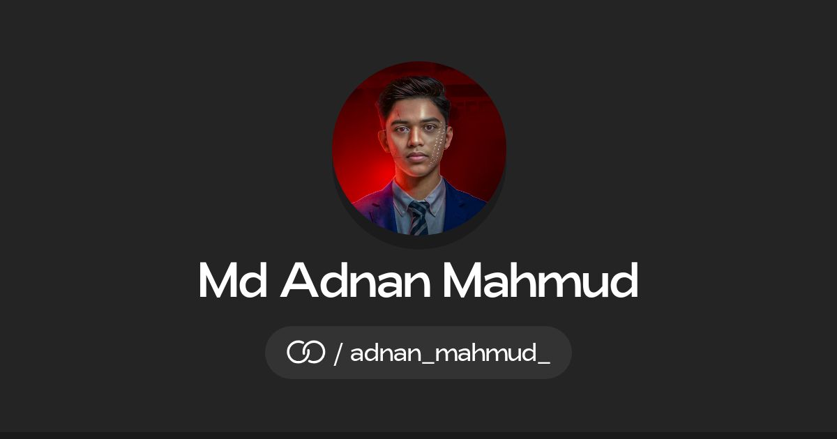 Md Adnan Mahmud (/adnan_mahmud_) · solo.to