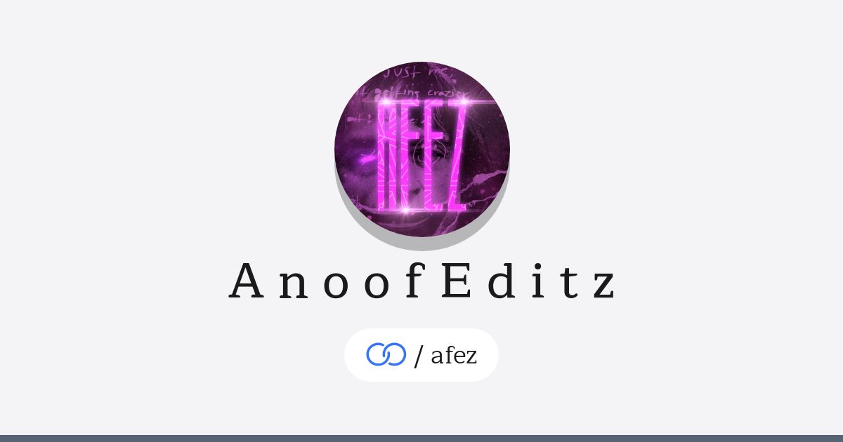 A n o o f E d i t z (/afez) · solo.to