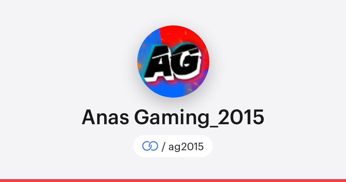 Anas Gaming_2015 (/ag2015) · solo.to