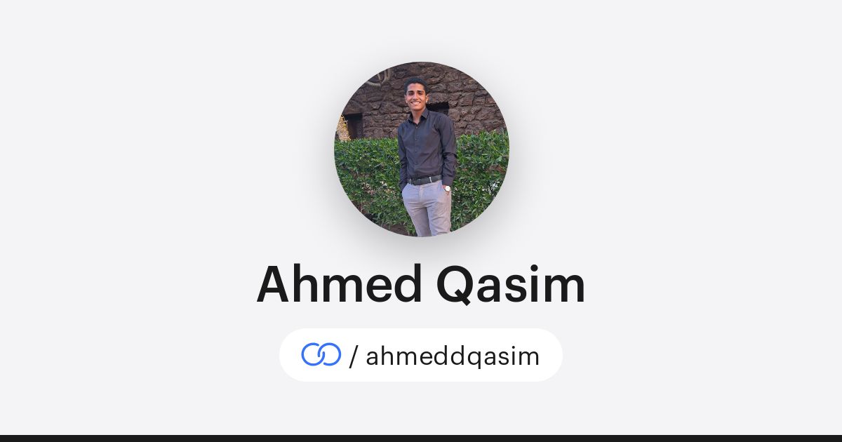 Ahmed Qasim (/ahmeddqasim) · solo.to