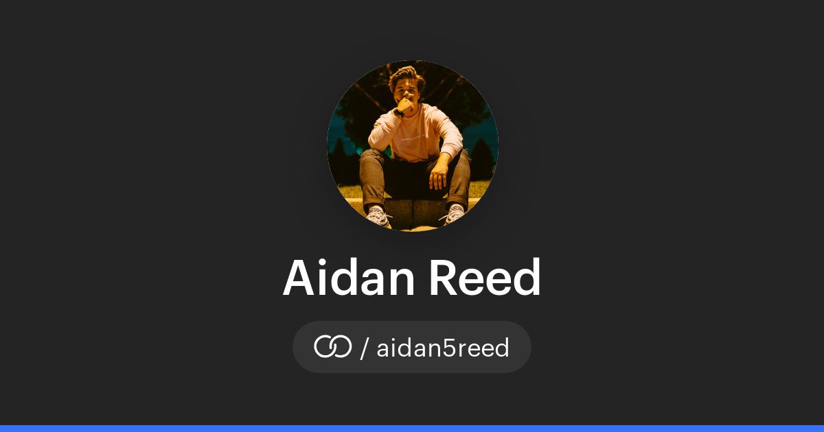 Aidan Reed (/aidan5reed) · solo.to