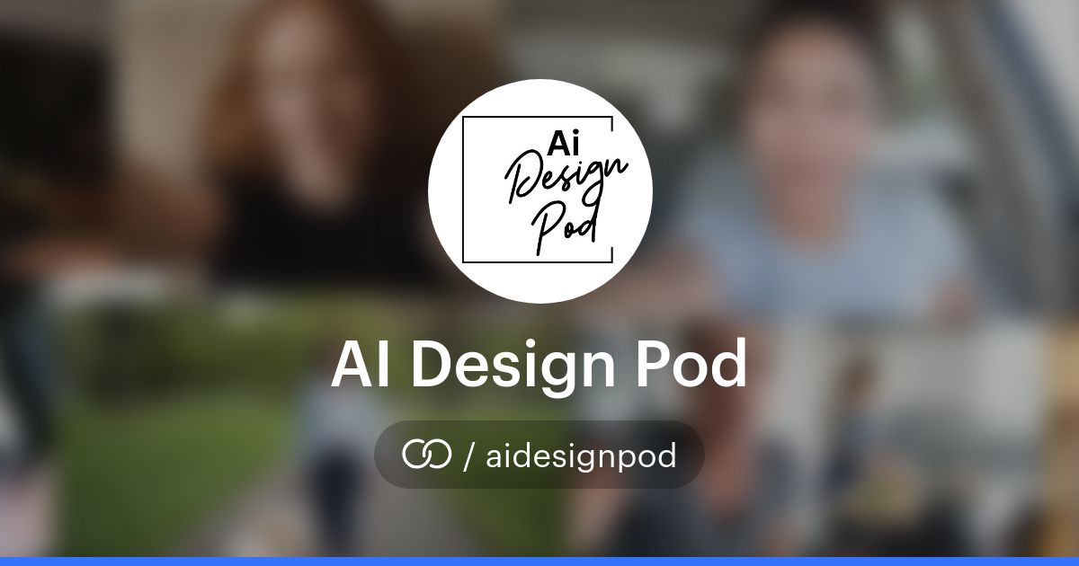 AI Design Pod (/aidesignpod) · solo.to