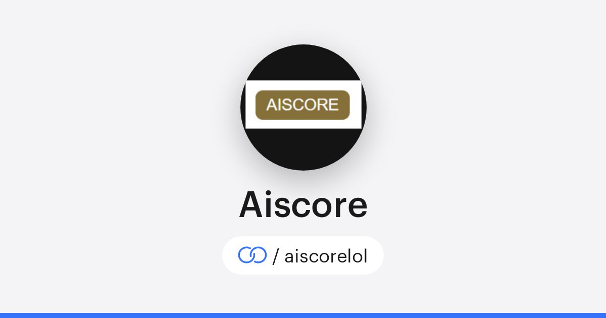 Aiscore (/aiscorelol) · solo.to