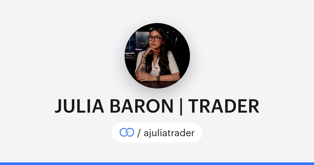 JULIA BARON | TRADER (/ajuliatrader) · solo.to