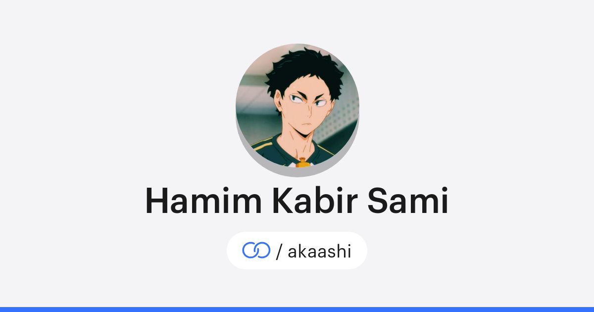 Hamim Kabir Sami (/akaashi) · solo.to