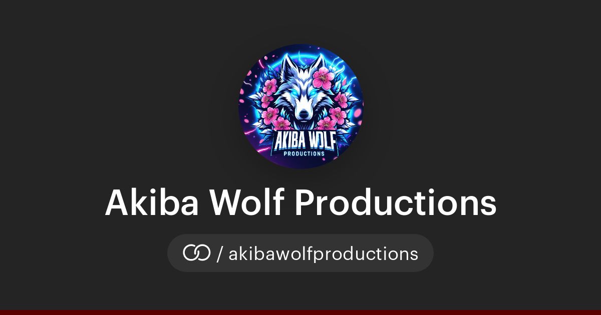 Akiba Wolf Productions (/akibawolfproductions) · solo.to