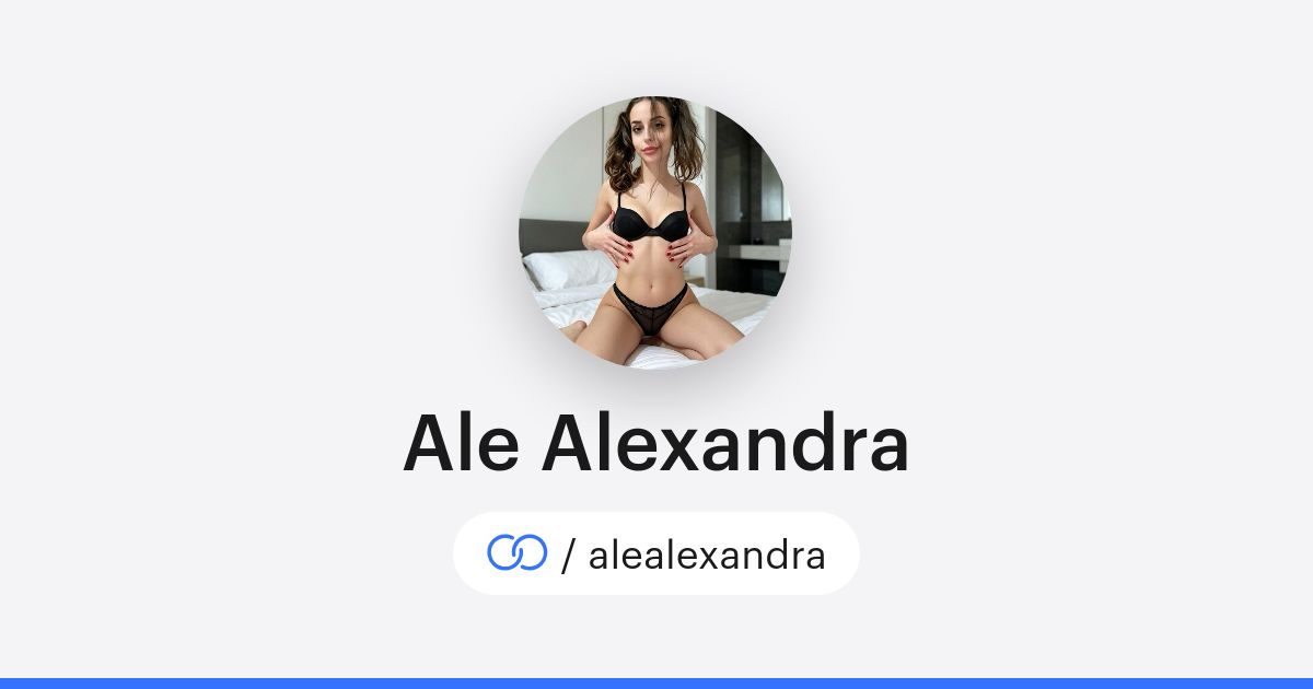 Ale Alexandra (/alealexandra) · solo.to