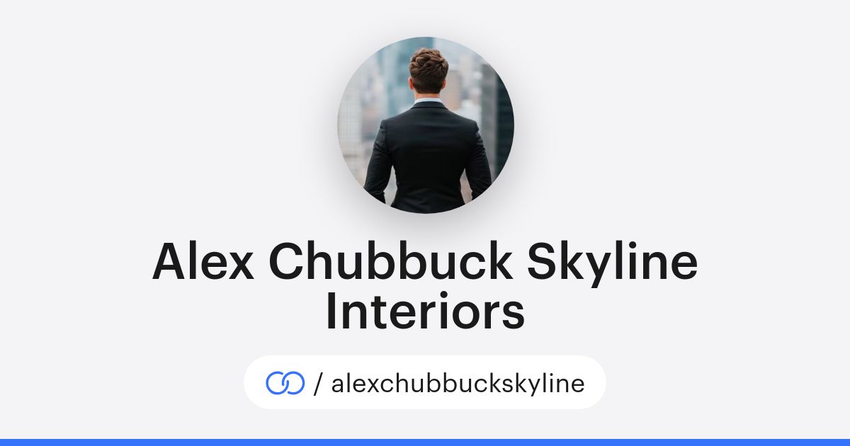 Alex Chubbuck Skyline Interiors (/alexchubbuckskyline) · solo.to