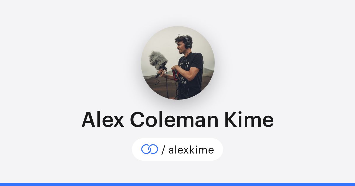 Alex Coleman Kime (/alexkime) · solo.to
