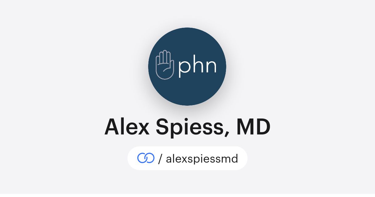 Alex Spiess, MD (/alexspiessmd) · solo.to