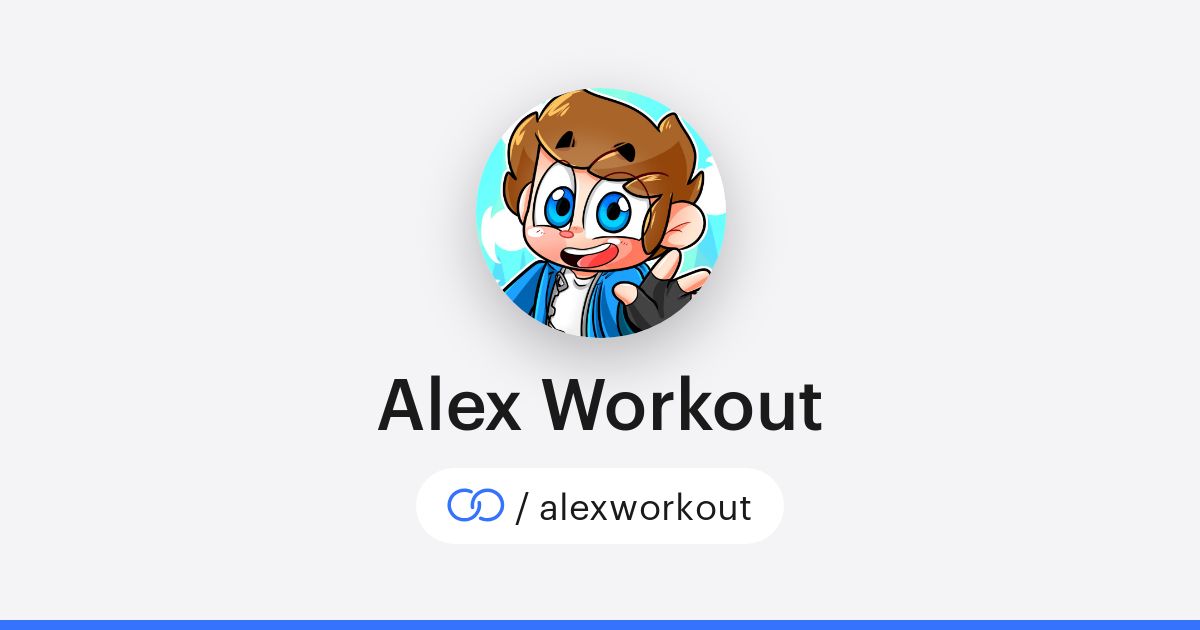 Alex Workout (/alexworkout) · solo.to