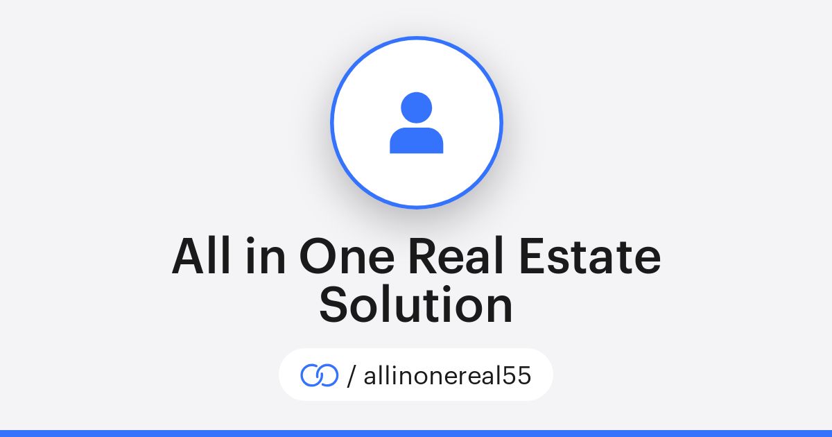 All in One Real Estate Solution (/allinonereal55) · solo.to