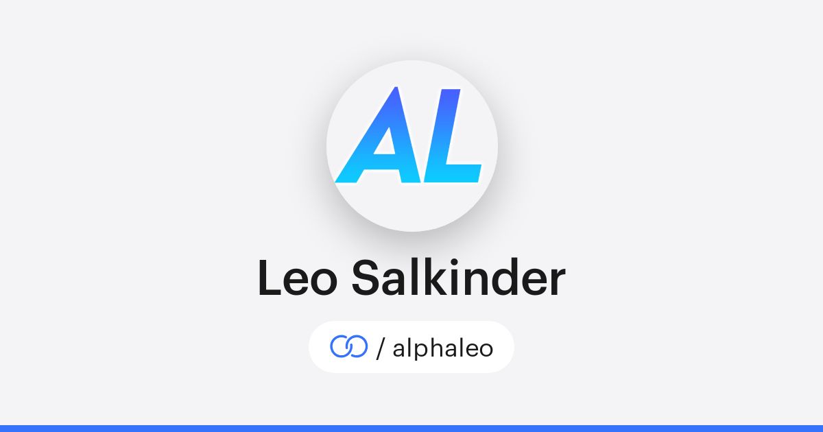 Leo Salkinder (/alphaleo) · solo.to