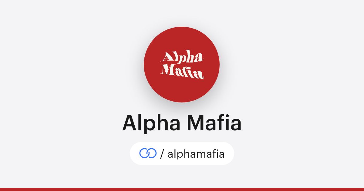 Alpha Mafia (/alphamafia) · solo.to