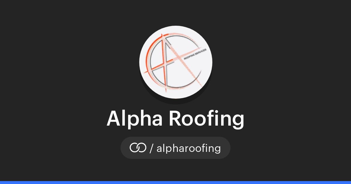 Alpha Roofing (/alpharoofing) · solo.to