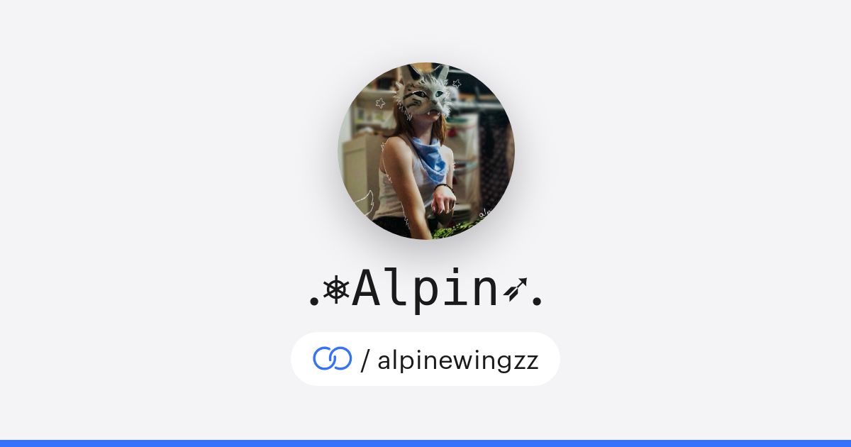 𝙰𝚕𝚙𝚒𝚗 ︎. (/alpinewingzz) · solo.to
