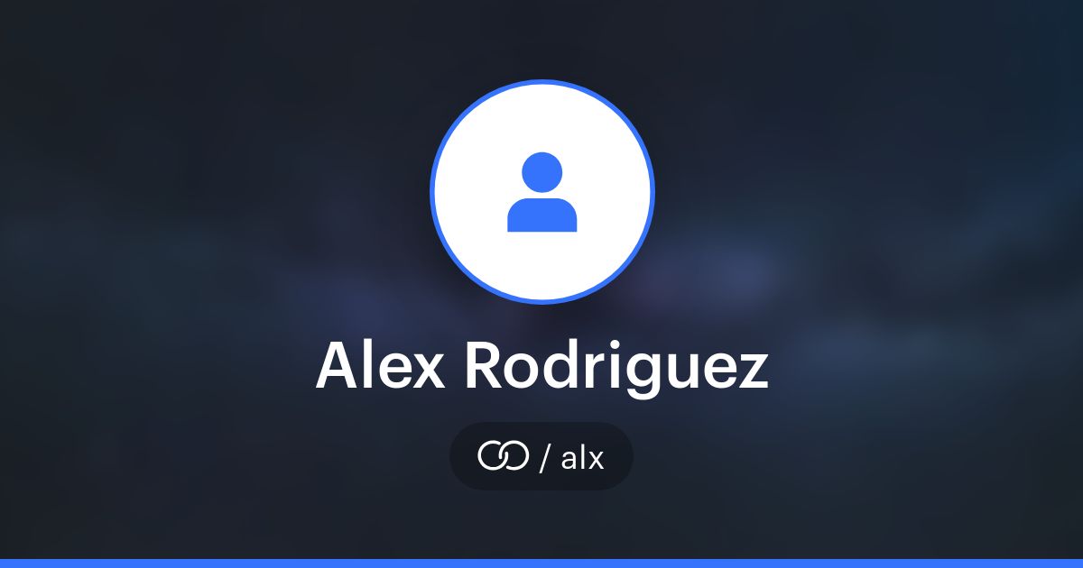 Alex Rodriguez (/alx) · solo.to