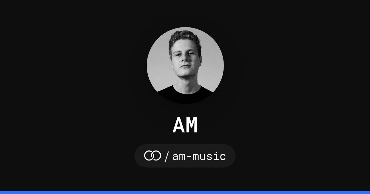 AM (/am-music) · solo.to