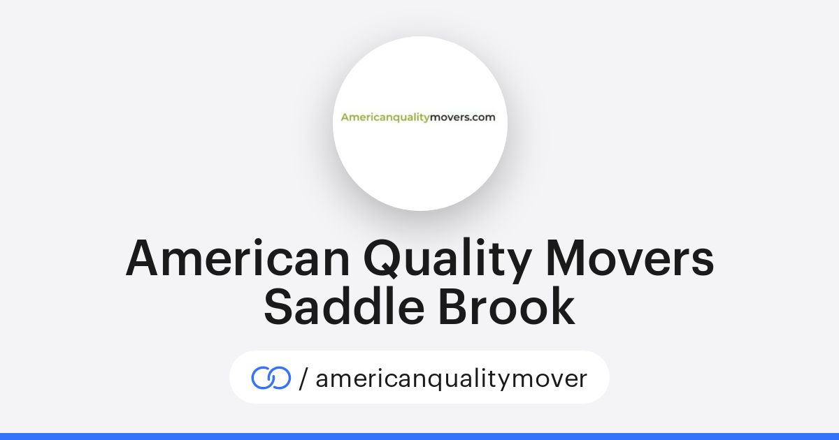 American Quality Movers Saddle Brook (/americanqualitymover) · solo.to