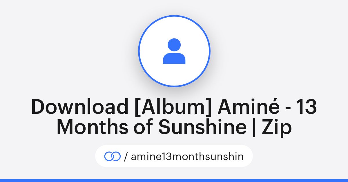 Download [Album] Aminé - 13 Months of Sunshine | Zip ...