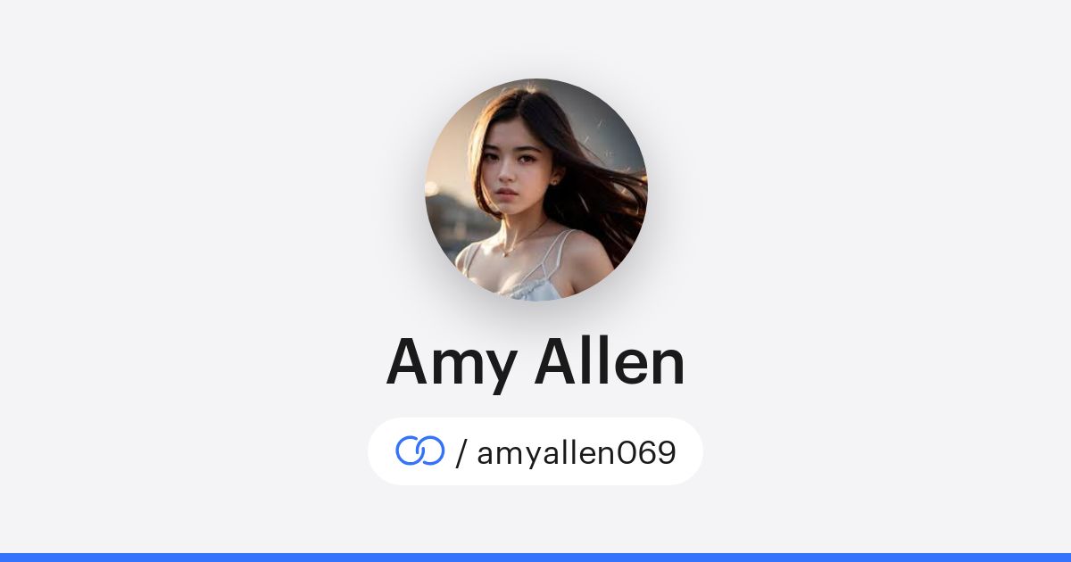 Amy Allen (/amyallen069) · solo.to