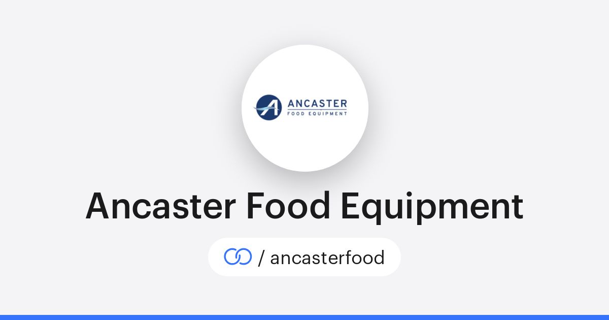 Ancaster Food Equipment (/ancasterfood) · solo.to